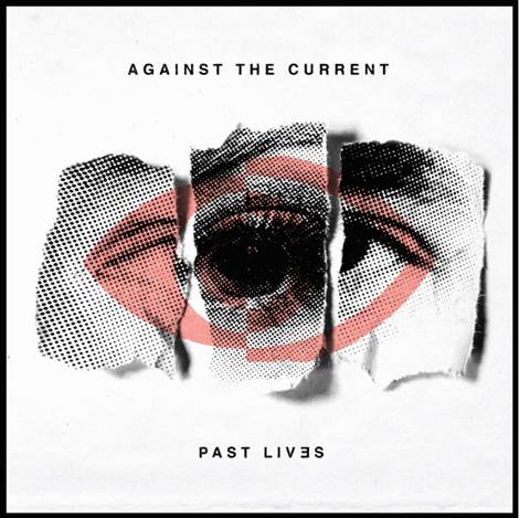 Against The Current Announce New Album, Release New Track | Strife Mag